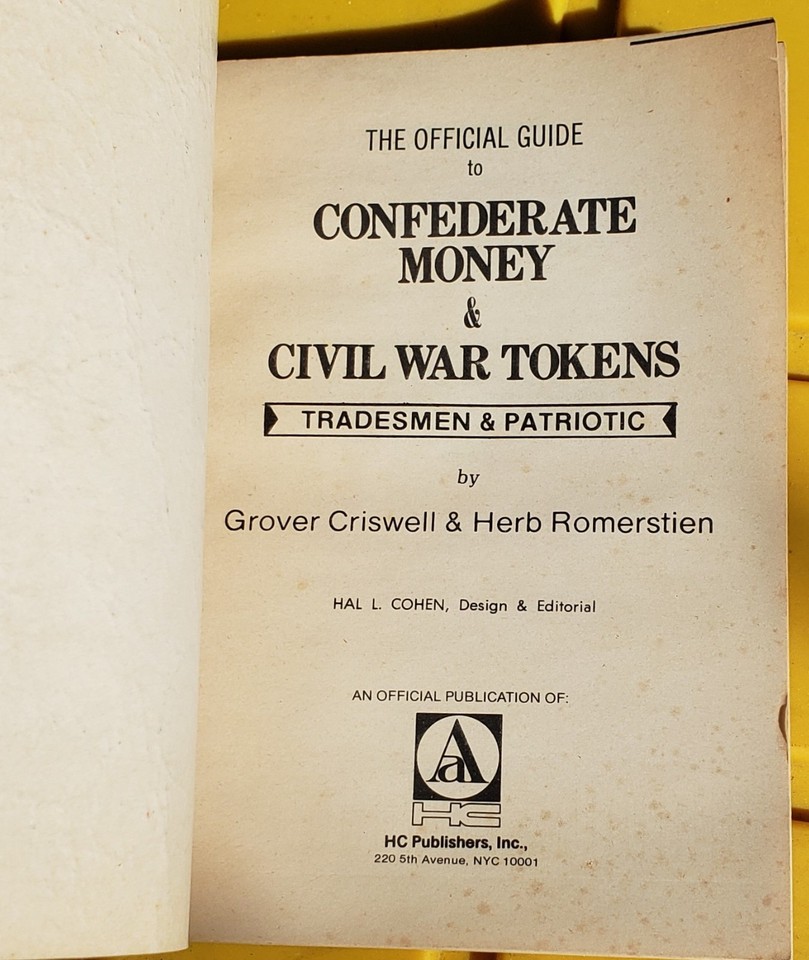 "The Official Guide to Confederate Money & Civil War Tokens" by ...