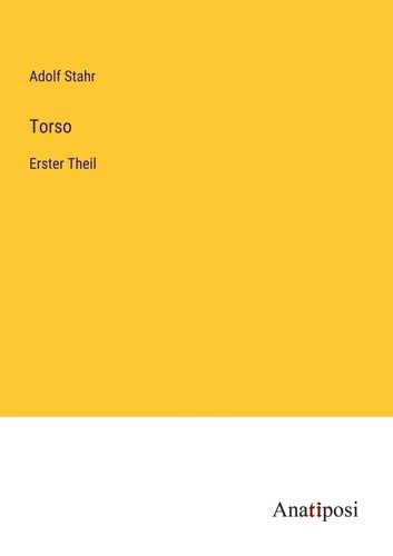 Adolf Stahr | Torso | Taschenbuch | Deutsch (2023) | Erster Theil | 584 ...