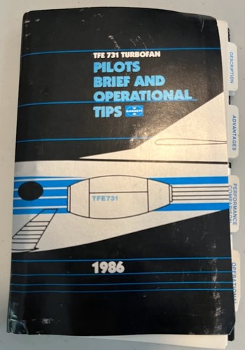 TFE 731 Turbofan Pilots Brief and Operational Tips 1986 Engine Manual ...