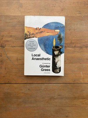 Local Anaesthetic by Günter Grass. A Harvest Book. 1989. | eBay
