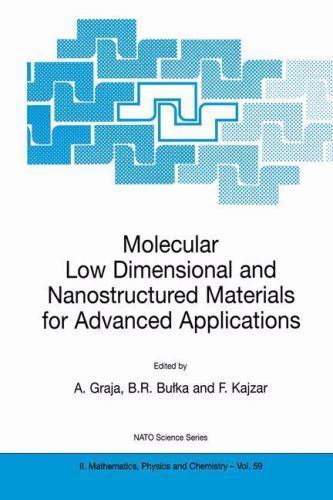 Molecular Low Dimensional and Nanostructured Materials for Advanced ...