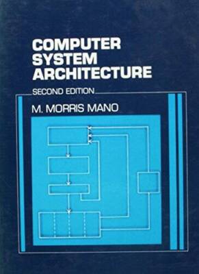 Computer System Architecture - Hardcover By Mano, M Morris - GOOD ...