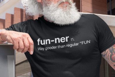 Mens Funner Definition Funny Way Gooder Than Regular Fun Humor ...