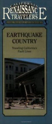 Earthquake Country: Traveling California's Fault Lines (American ...