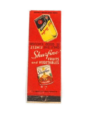 Matchbook Shurfine Coffee Fruits Vegetables Only the Finest is Good ...