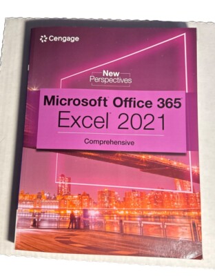 Cengage Microsoft Office 365 Excel 2021 Comprehensive Preowned ...