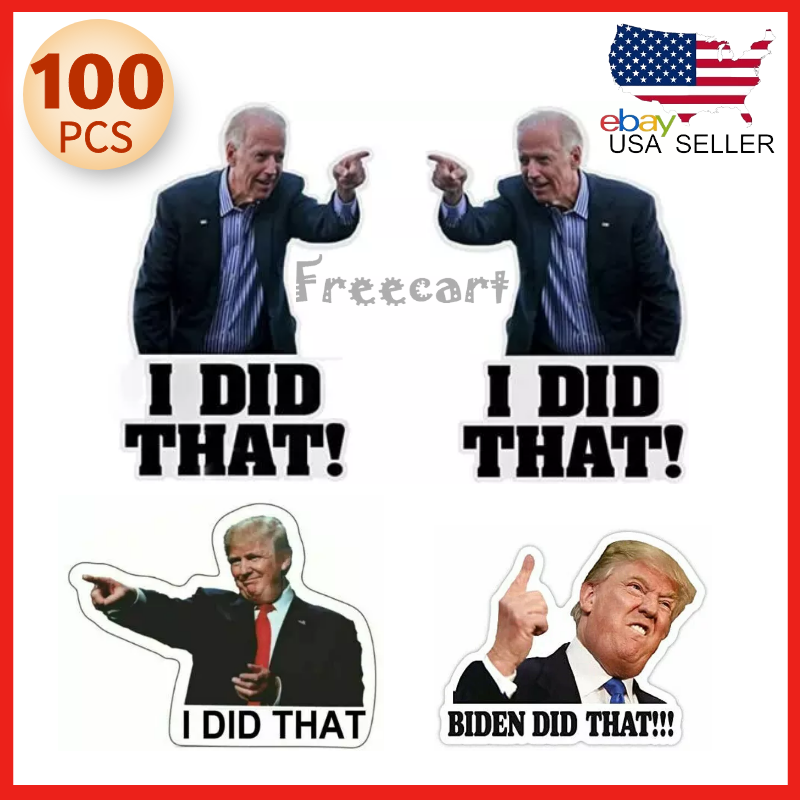 100 Pack Joe Biden "I DID That" Sticker Decal Trump Funny Humor Sticker ...