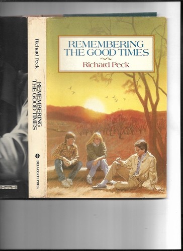 SIGNED Remembering The Good Times Richard Peck HCDJ 1st ed, first ...