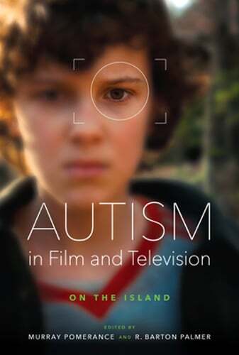 Autism in Film and Television: On the Island by Murray Pomerance: New ...