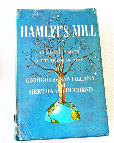 (First Printing) 1969 HC Hamlet's Mill: An Essay on Myth and the Frame ...