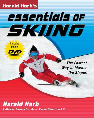 Harald Harb's Essentials of Skiing : The Fastest Way to Master the ...