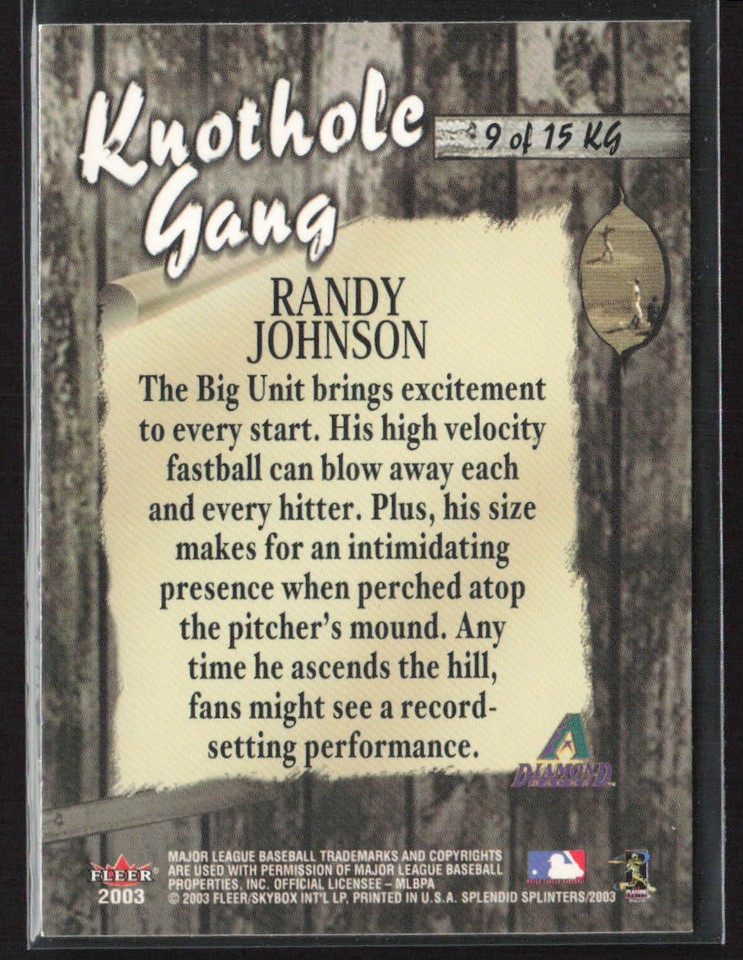 2003 Fleer Splendid Splinters #9KG Randy Johnson Knothole Gang | eBay
