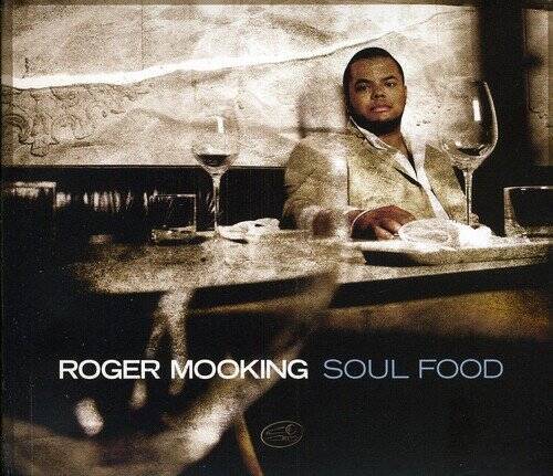 Soul Food - Audio CD By Roger Mooking - VERY GOOD 653496120525| eBay