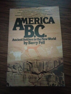 America B.C.: Ancient Settlers in the New World by Barry Fell Pocket ...