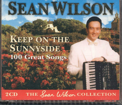 Sean Wilson - Keep On The Sunnyside - 100 Great Songs (CD) | eBay Australia