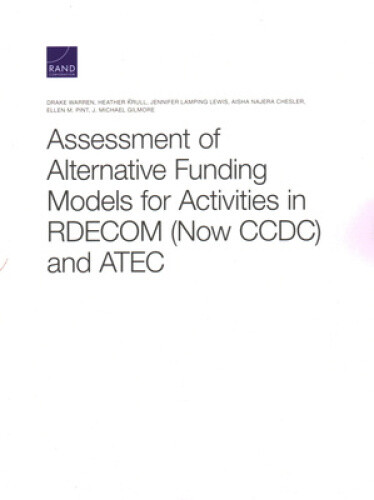 Assessment of Alternative Funding Models for Activities in RDECOM (Now ...