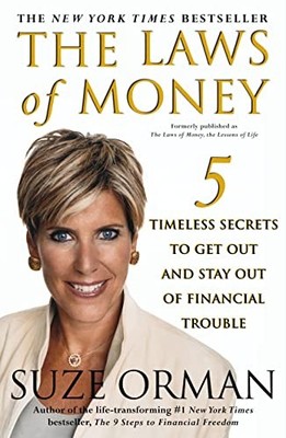 The Laws of Money: 5 Timeless Secrets to Get Out and Stay Out of Fin ...
