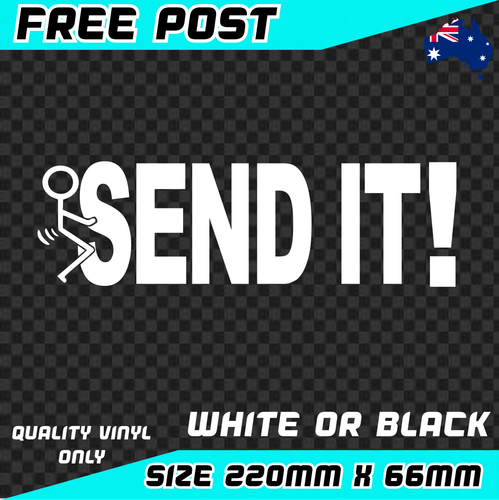 Send It Sticker Decal Vinyl Car Ute Drift Window Motocross JDM 4x4 ...