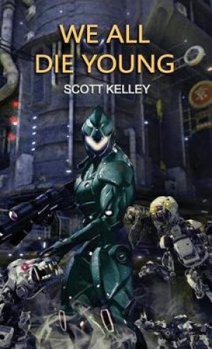 We All Die Young: Reality, consciousness and free will, presented in a ...