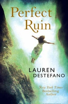 Perfect Ruin (Internment Chronicles) By Lauren DeStefano 9780007541225 ...