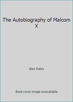 The Autobiography of Malcom X by Alex Haley | eBay