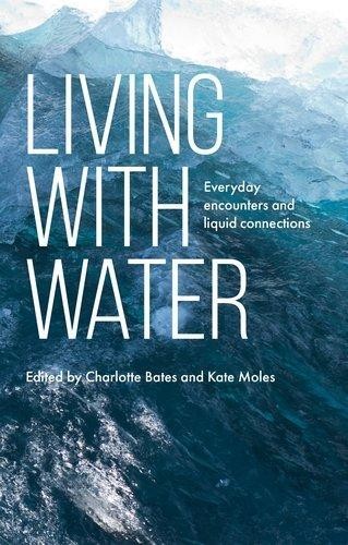 Charlotte Bates Living with Water (Tascabile) 9781526191359 | eBay