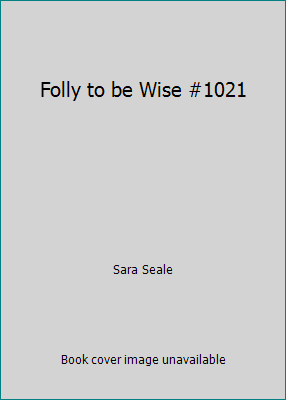 Folly to be Wise #1021 by Sara Seale | eBay