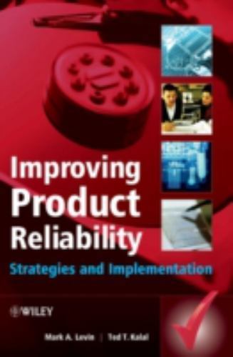 Improving Product Reliability: Strategies and Implementation ...