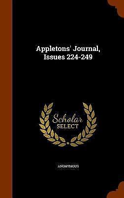 Appletons' Journal, Issues 224-249 by Anonymous (2015, Hardcover) for ...
