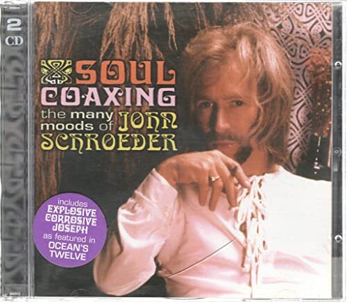 Schroeder, John - Soul Coaxing - The Many Moods Of ... - Schroeder ...