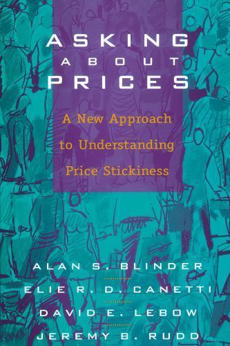 Asking about Prices : A New Approach to Understanding Price Stickiness ...