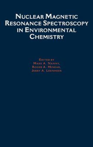 Topics in Environmental Chemistry Ser.: Nuclear Magnetic Resonance ...