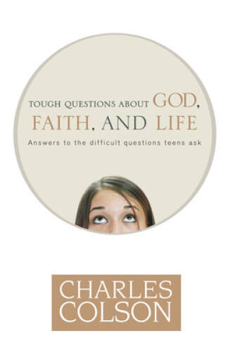 Tough Questions about God, Faith, and Life - Paperback By Colson ...