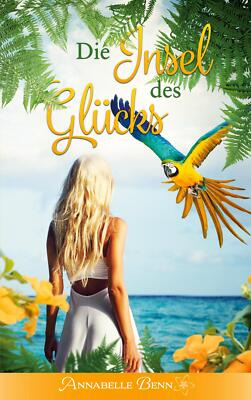 Die Insel des Glücks | Buch | 9783752688597 9783752688597 | eBay.de