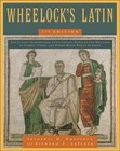 Wheelock's Latin, 7th Edition by Frederic M. Wheelock and Richard A ...