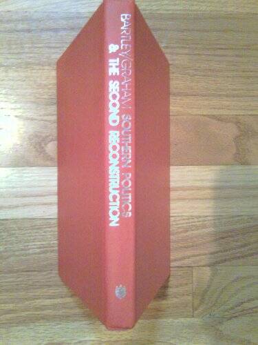 Southern Politics and the Second Reconstruction - Hardcover - GOOD ...