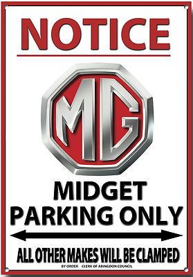 MG MIDGET,NOTICE MG MIDGET PARKING ONLY METAL SIGN.VINTAGE MG CARS ...