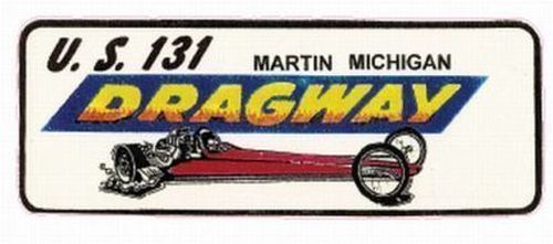 US 131 Dragway Martin Michigan Vinyl Decal Sticker 4060 | eBay