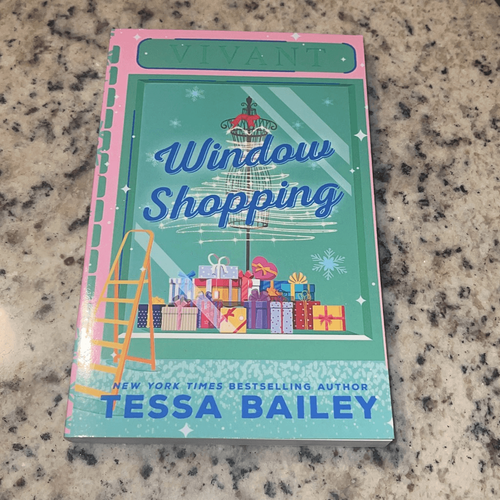 Window Shopping By Tessa Bailey New York Times Bestseller Author | eBay