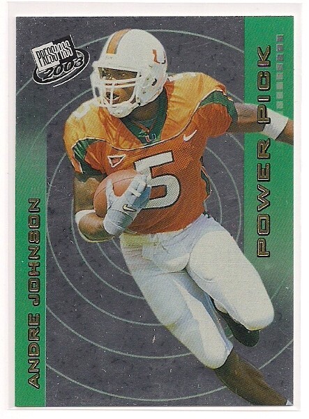 03 ANDRE JOHNSON PRESS PASS *POWER PICK* ROOKIE MIAMI HURRICANES ...