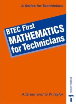 BTEC First - Mathematics for Technicians By Alex Greer, Graham W ...