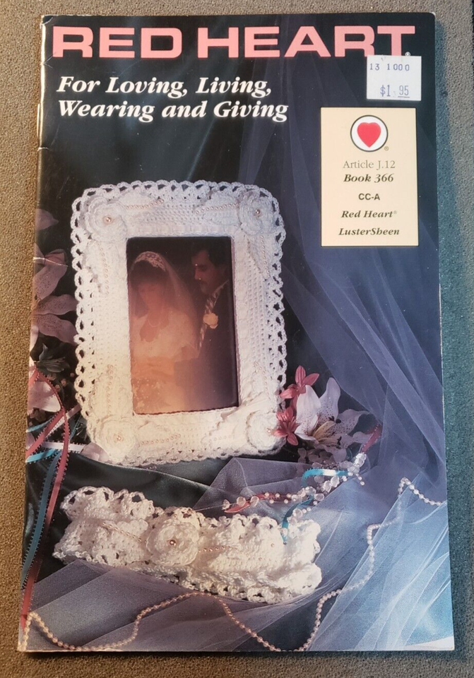 RED HEART 1992, FOR LOVING, LIVING, WEARING & GIVING CROCHET book 366 ...