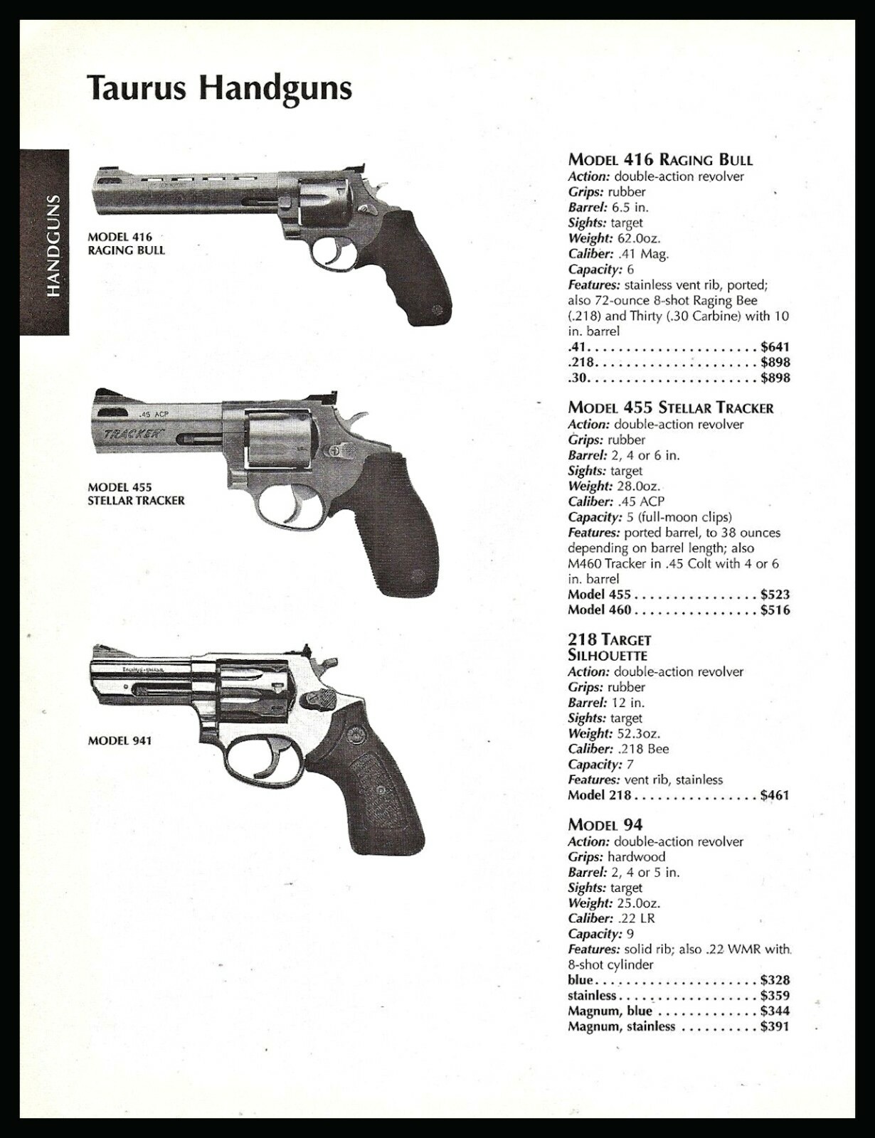 2004 TAURUS Model 416 Raging Bull, 455 Stellar Tracker, 941 Revolver ...
