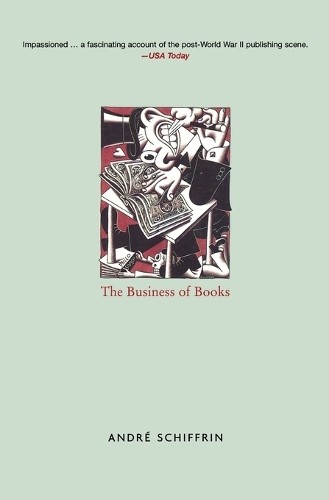 André Schiffrin The Business of Books (Poche) 9781859843628 | eBay