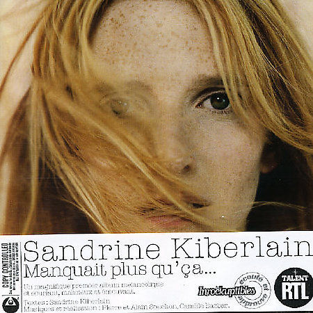 Manquait Plus Qu'ça... by Sandrine Kiberlain (CD, Mar-2005, Virgin) for ...