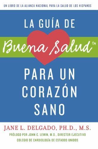 Buena Salud Guides: Guía de Buena Salud para un Corazón Sano by Jane L ...
