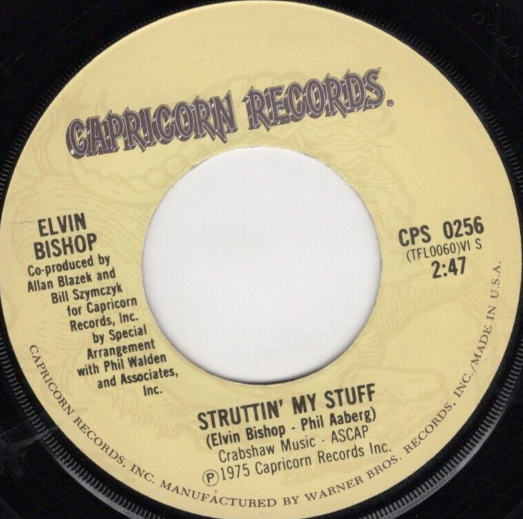 Elvin Bishop – Struttin' My Stuff 1975 Capricorn Soul Strong VG Plays ...