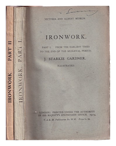 Gardner, JOHN Starkie (1844-1930) Ironwork / by J. Starkie Gardner ...