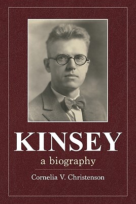 Kinsey: A Biography by Christenson, Cornelia V. -Paperback ...