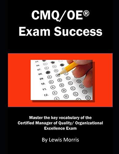 CMQ/OE EXAM SUCCESS: MASTER THE KEY VOCABULARY OF THE By Lewis Morris ...